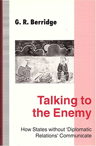 Talking to the Enemy - G. R. Berridge
